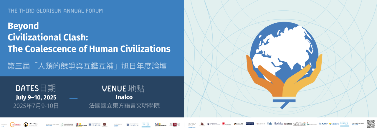 The Third Glorisun Annual Forum – Beyond Civilizational Clash: The ...